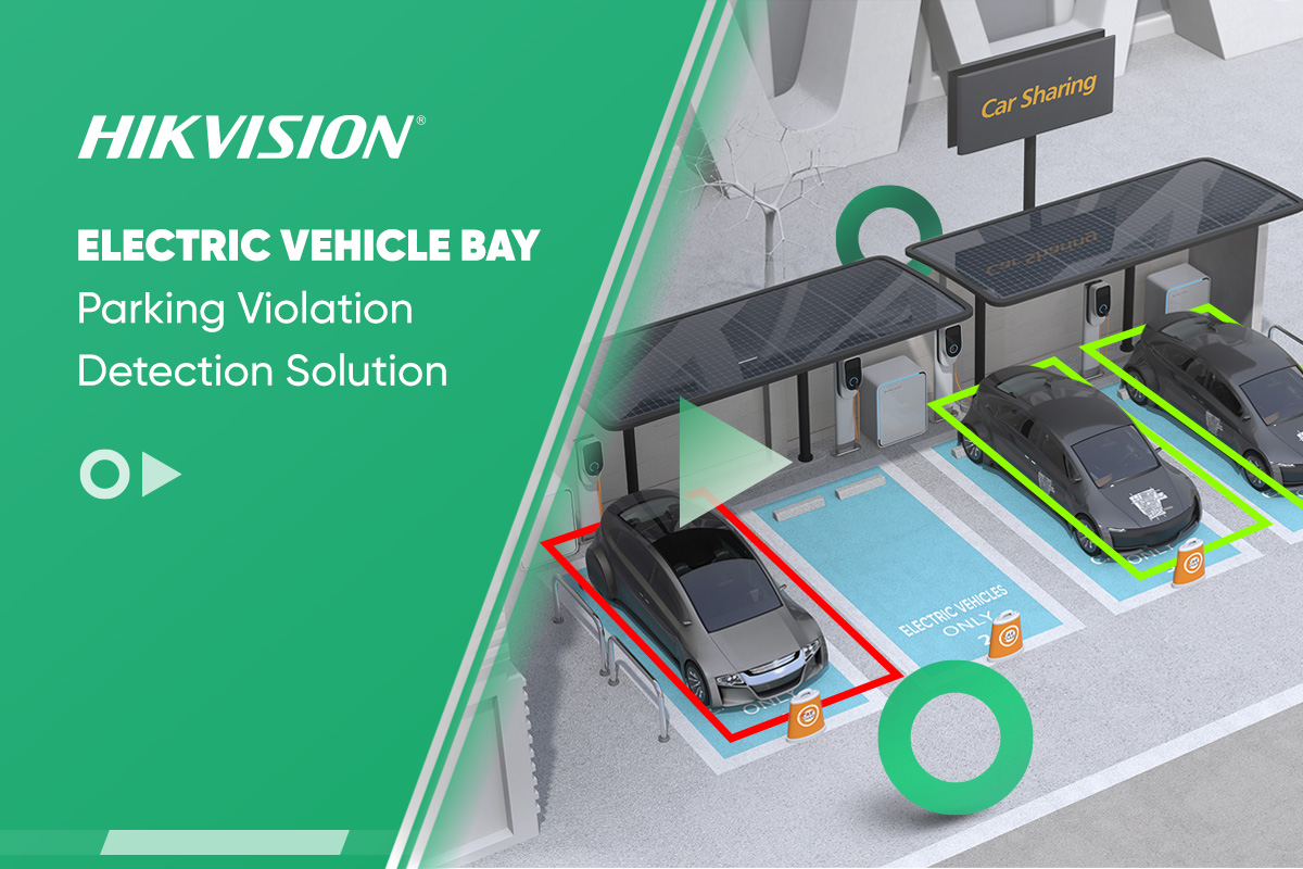 Hikvision launches EV Parking Detection Solution – Benchmark
